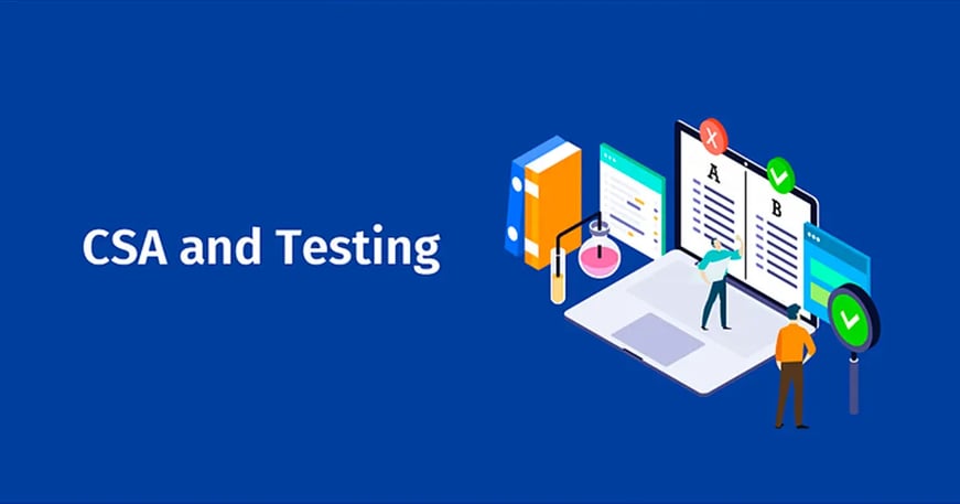 How CSA Will Impact Traditional CSV Testing